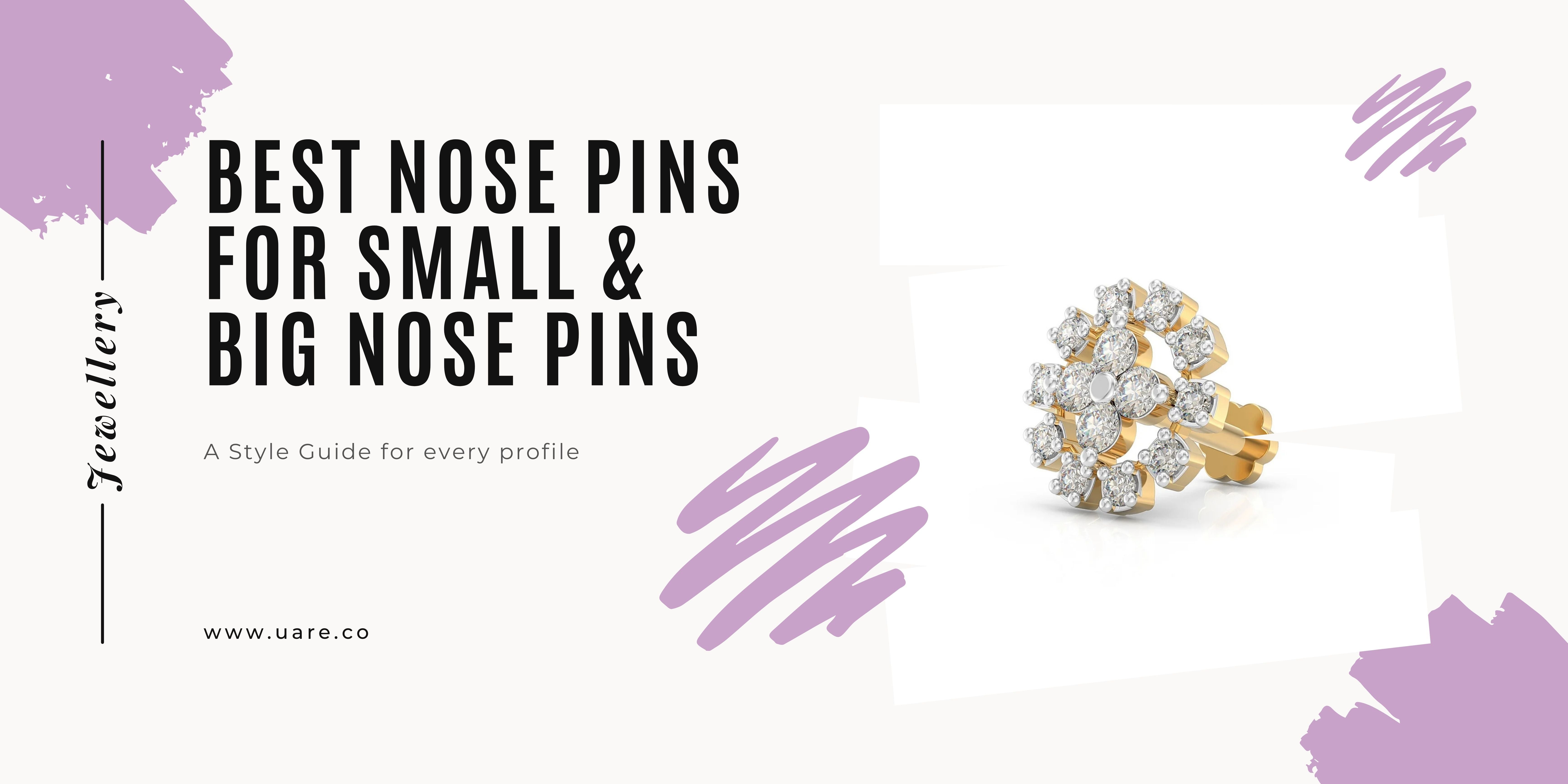 Best Nose Pins for Big & Small Noses | U ARE Style Guide – U Are Jewellery