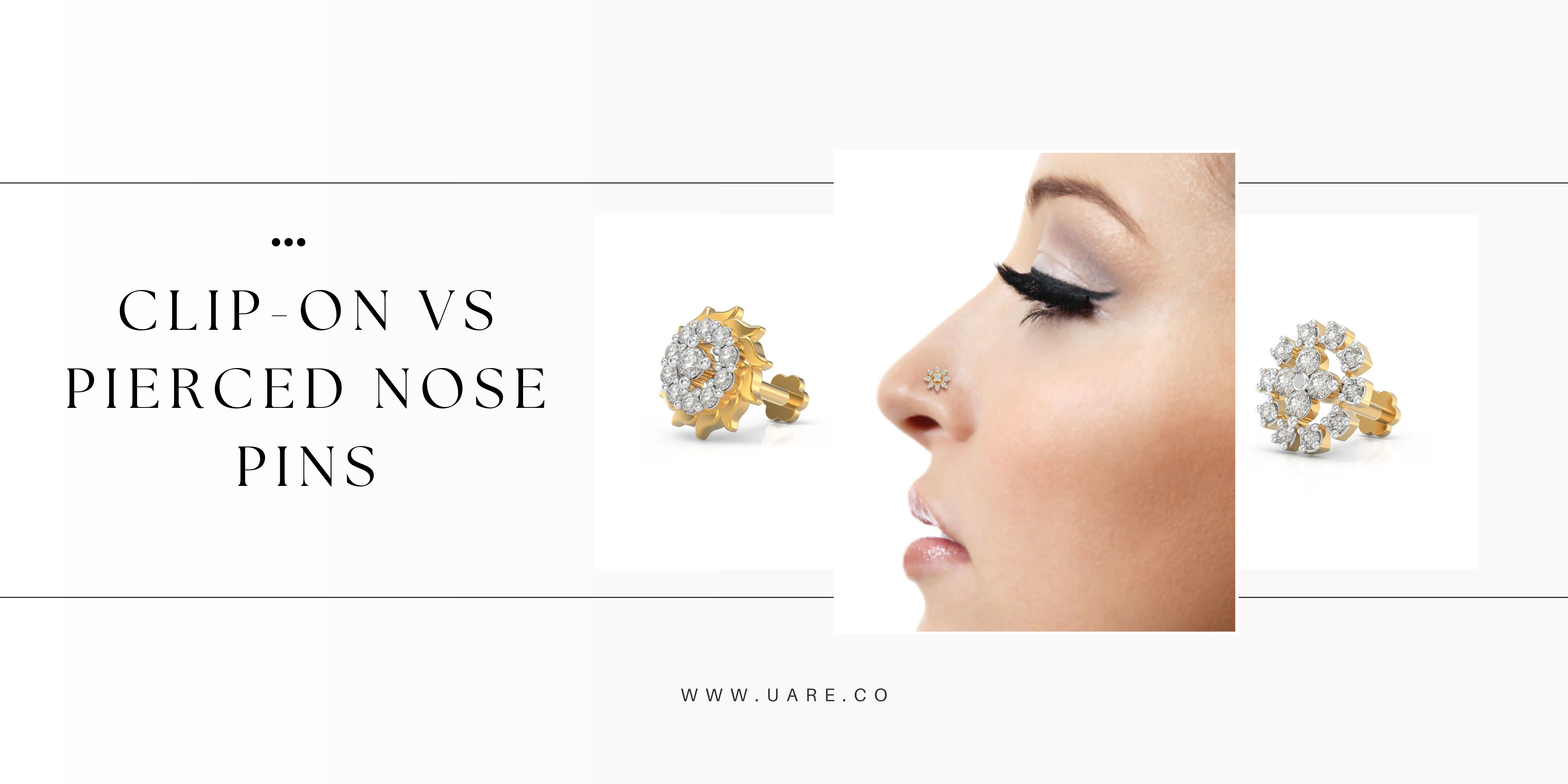 Clip-On vs Pierced Nose Pins: Which One Suits You Best? – U Are Jewellery